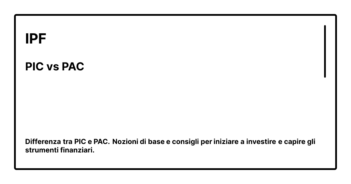 Italia Personal Finance | PIC vs PAC